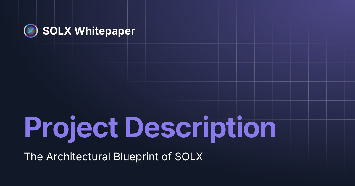 Project Description | SOLX Whitepaper